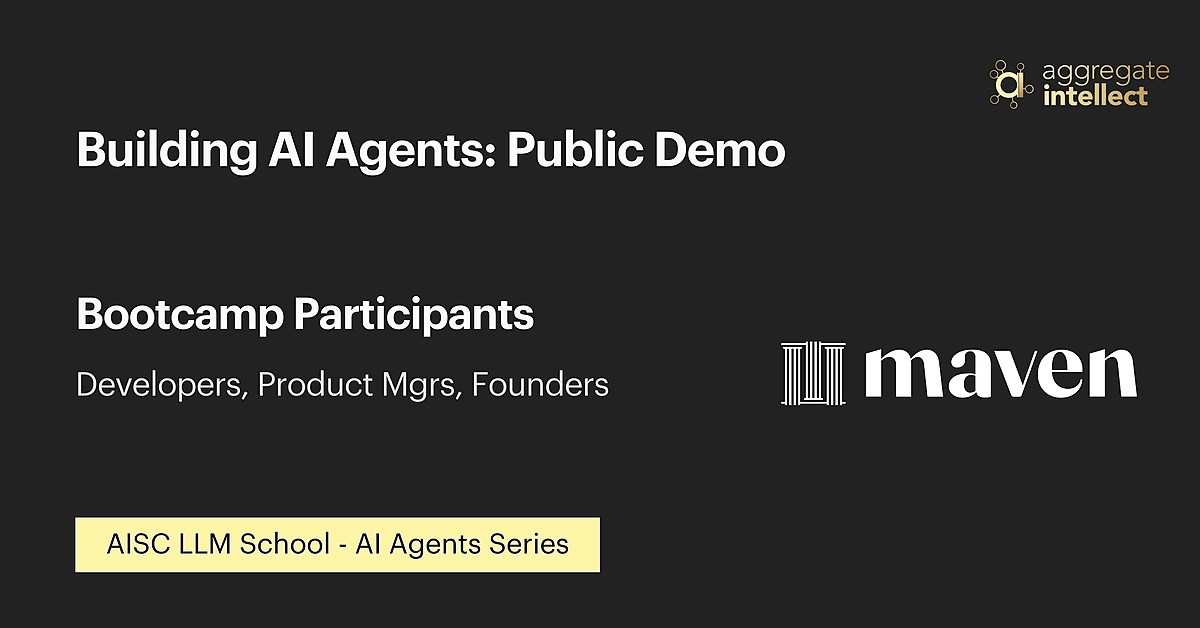 Building AI Agents: Bootcamp 2505 Public Demo